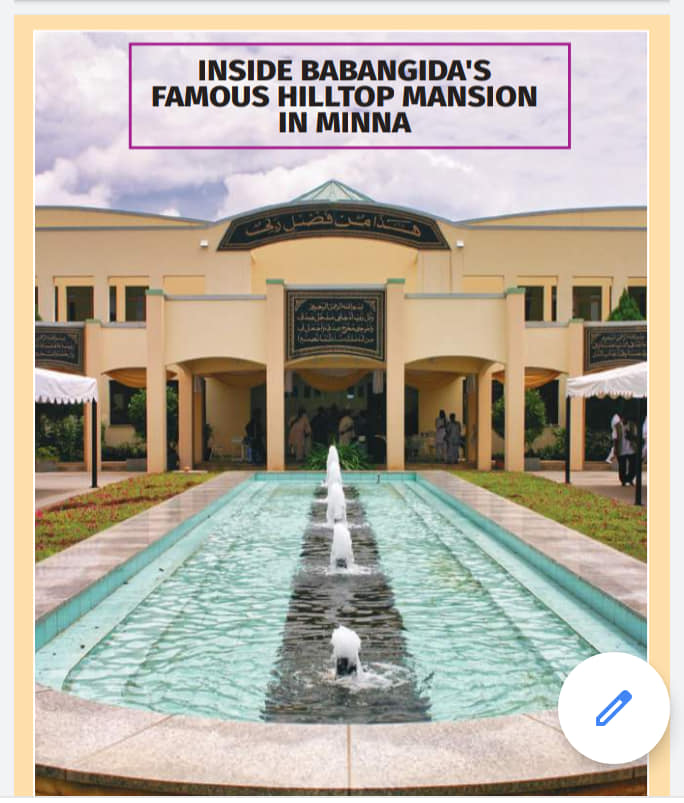 Inside Ibrahim Babangida's Famous Hilltop Mansion (Photos) | tsbnews.com